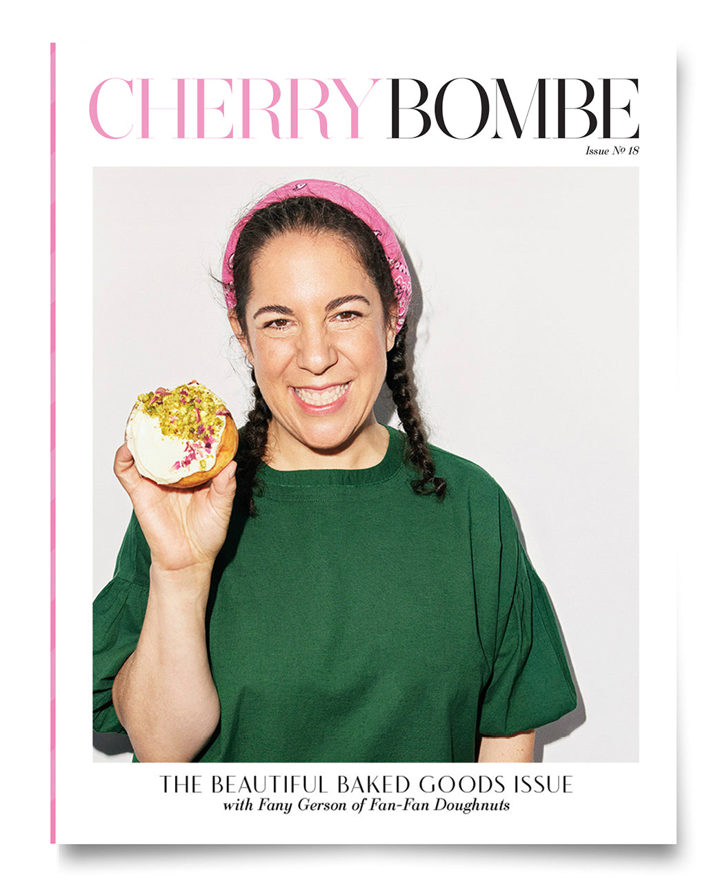 Issue No. 18: Beautiful Baked Goods—Fany Gerson – Cherry Bombe